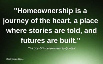 157 Quotes About Homeownership and Buying A House
