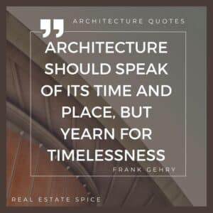 111+ Famous Architecture Quotes To Inspire and Share
