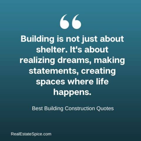 111+ BEST Construction Quotes and Sayings That Inspire