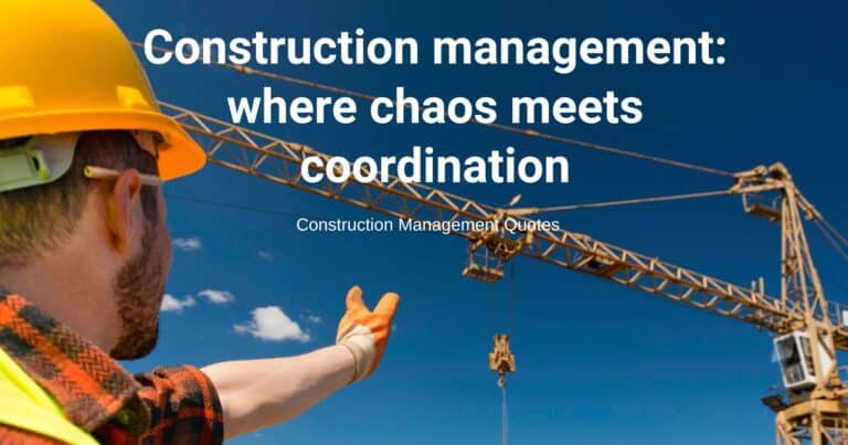 111+ BEST Construction Quotes and Sayings That Inspire