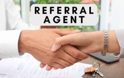 Real Estate Referral Agent: How To Become One and Fees